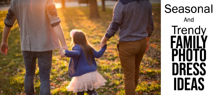 Seasonal And Trendy Family Photo Dress Ideas